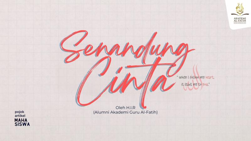 SENANDUNG CINTA | Akademi Alfatih